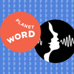 Word Finding, Aphasia, and the Brain — Planet Word Museum