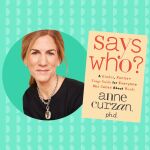 Says Who? with Anne Curzan — Planet Word Museum